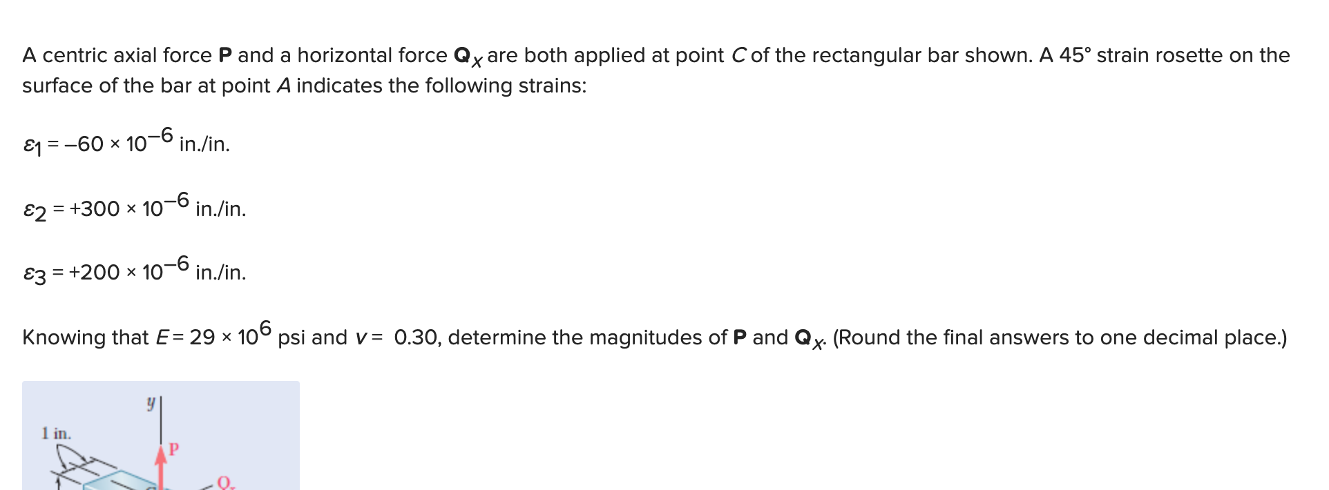 Solved A centric axial force P and a horizontal force Qx are | Chegg.com