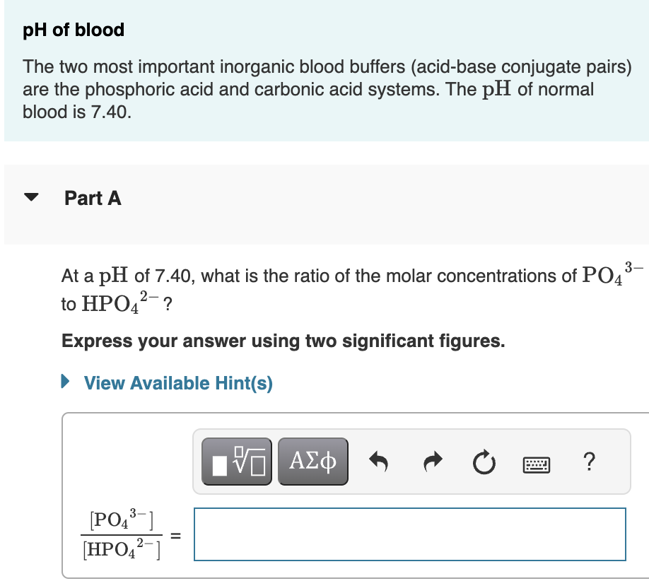 Solved pH of blood The two most important inorganic blood | Chegg.com