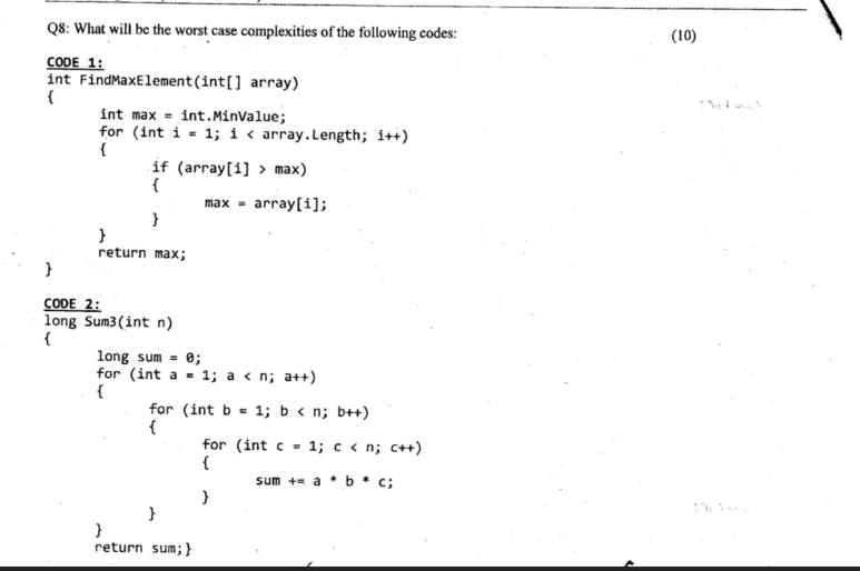 Solved (10) Q8: What will be the worst case complexities of | Chegg.com