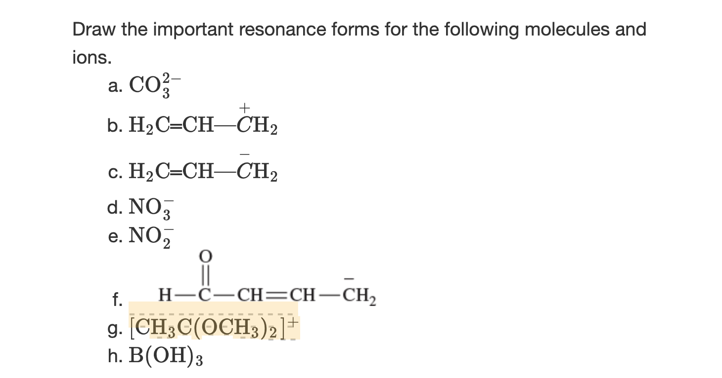 Solved Draw the important resonance forms for the following | Chegg.com
