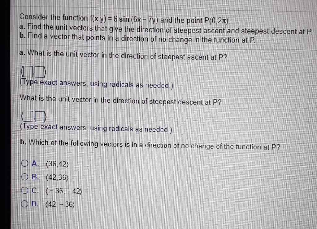 Solved Consider the function f(x,y) = 6 sin (6x - 7y) and | Chegg.com