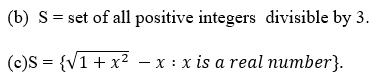 Solved (b) S= set of all positive integers divisible by 3 . | Chegg.com