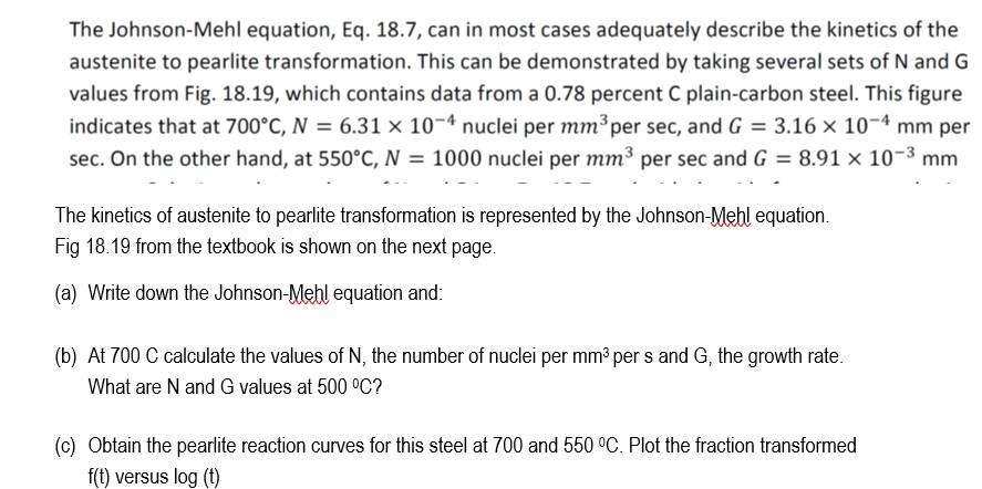 Solved The Johnson-Mehl equation, Eq. 18.7, can in most | Chegg.com