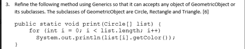 Solved 3. Refine the following method using Generics so that | Chegg.com