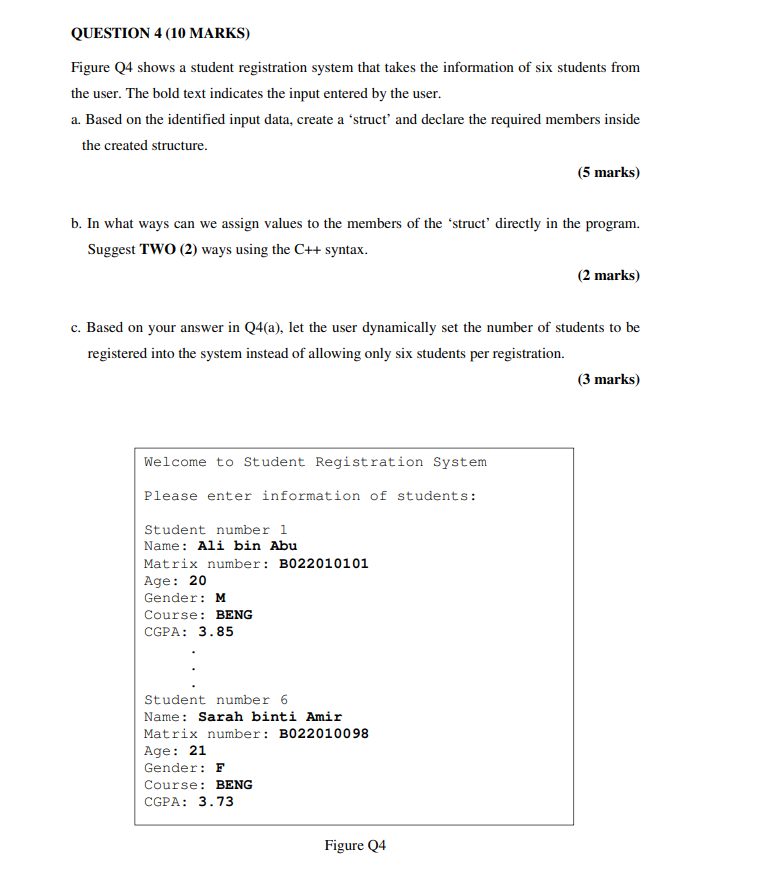 Solved QUESTION 4 (10 MARKS) Figure Q4 shows a student | Chegg.com