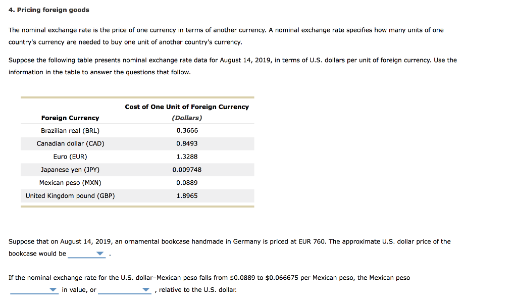 Solved 4 Pricing Foreign Goods The Nominal Exchange Rate Is Chegg Solved 4 Pricing Foreign Goods The Nominal Exchange Rate Is Chegg