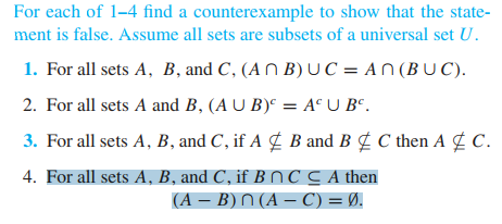 Solved For each of 1−4 find a counterexample to show that | Chegg.com