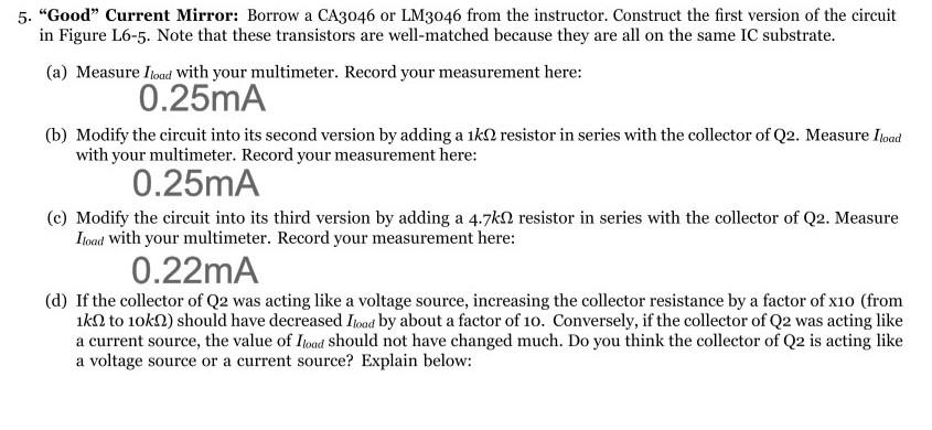 Solved 5. "Good” Current Mirror: Borrow a CA3046 or LM3046 | Chegg.com