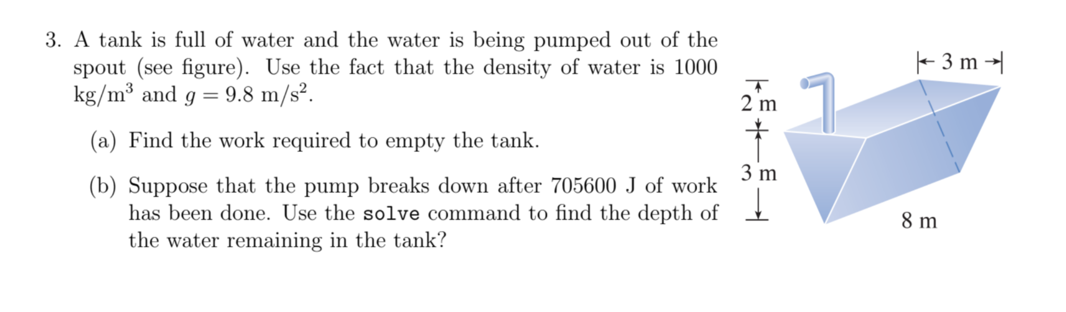 Solved 3. A tank is full of water and the water is being | Chegg.com