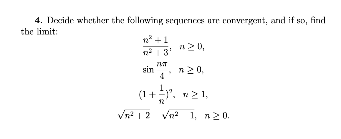 Solved 4. Decide whether the following sequences are | Chegg.com