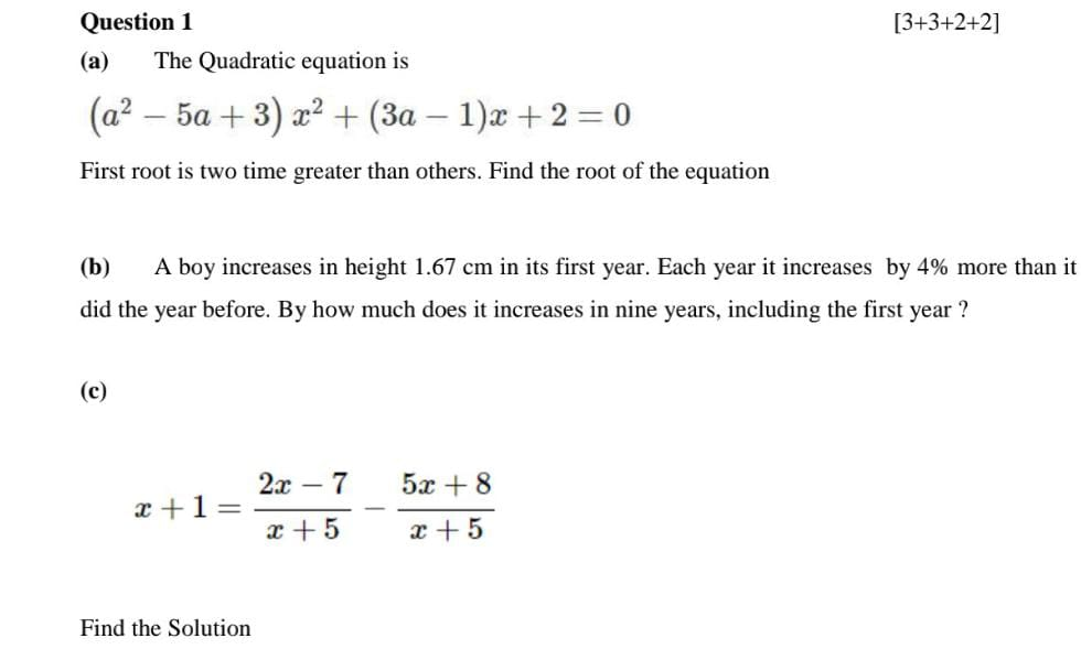 Solved [3+3+2+2] Question 1 The Quadratic equation is (a) | Chegg.com