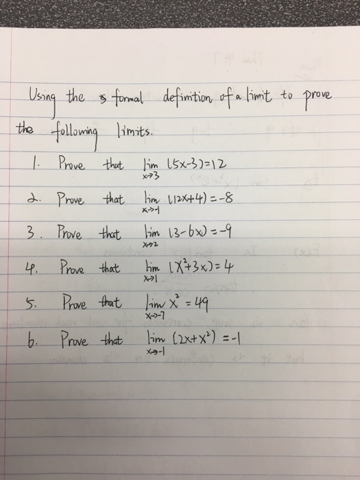 Solved Using the formal definition of a limit to prove the | Chegg.com