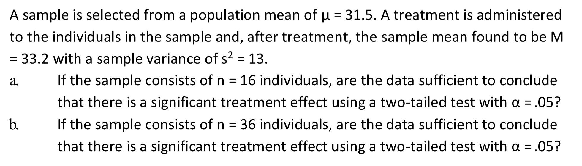 Solved = = A sample is selected from a population mean of u | Chegg.com