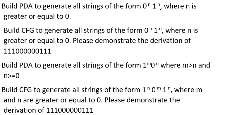 Solved Build PDA to generate all strings of the form 0n1n, | Chegg.com