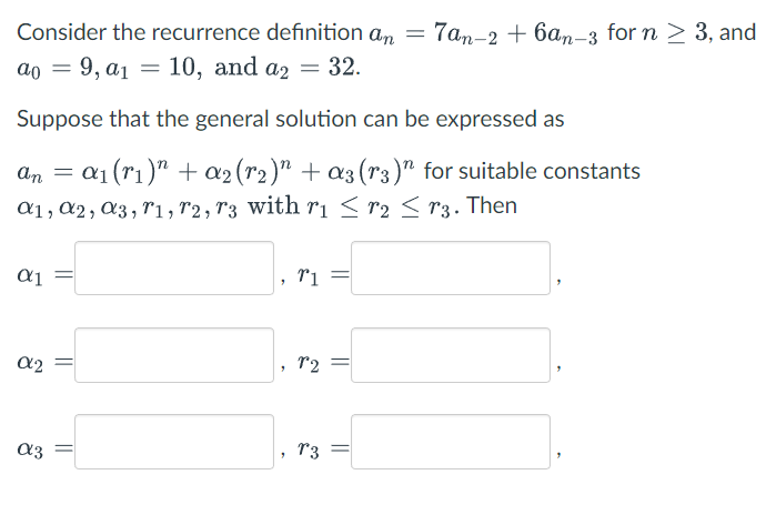 Consider the recurrence definition an=7an−2+6an−3 for | Chegg.com