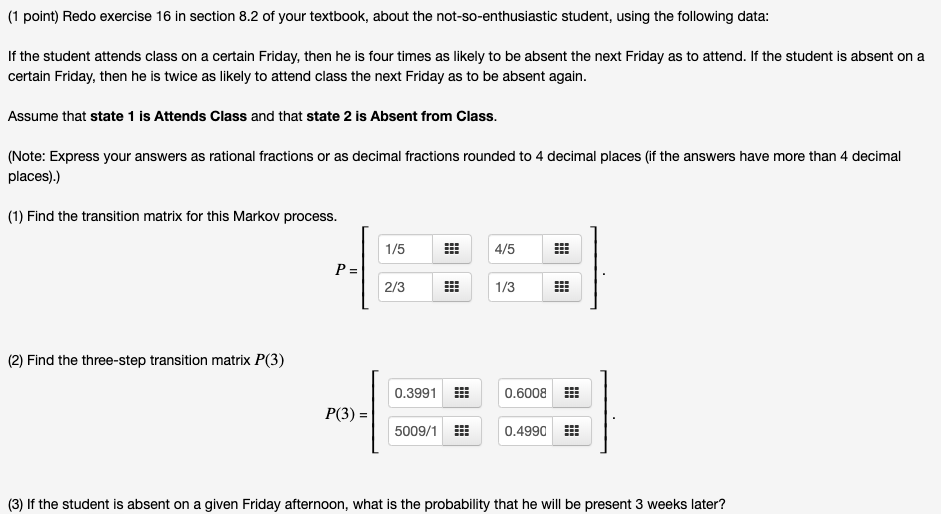 Solved (1 point) Redo exercise 16 in section 8.2 of your | Chegg.com