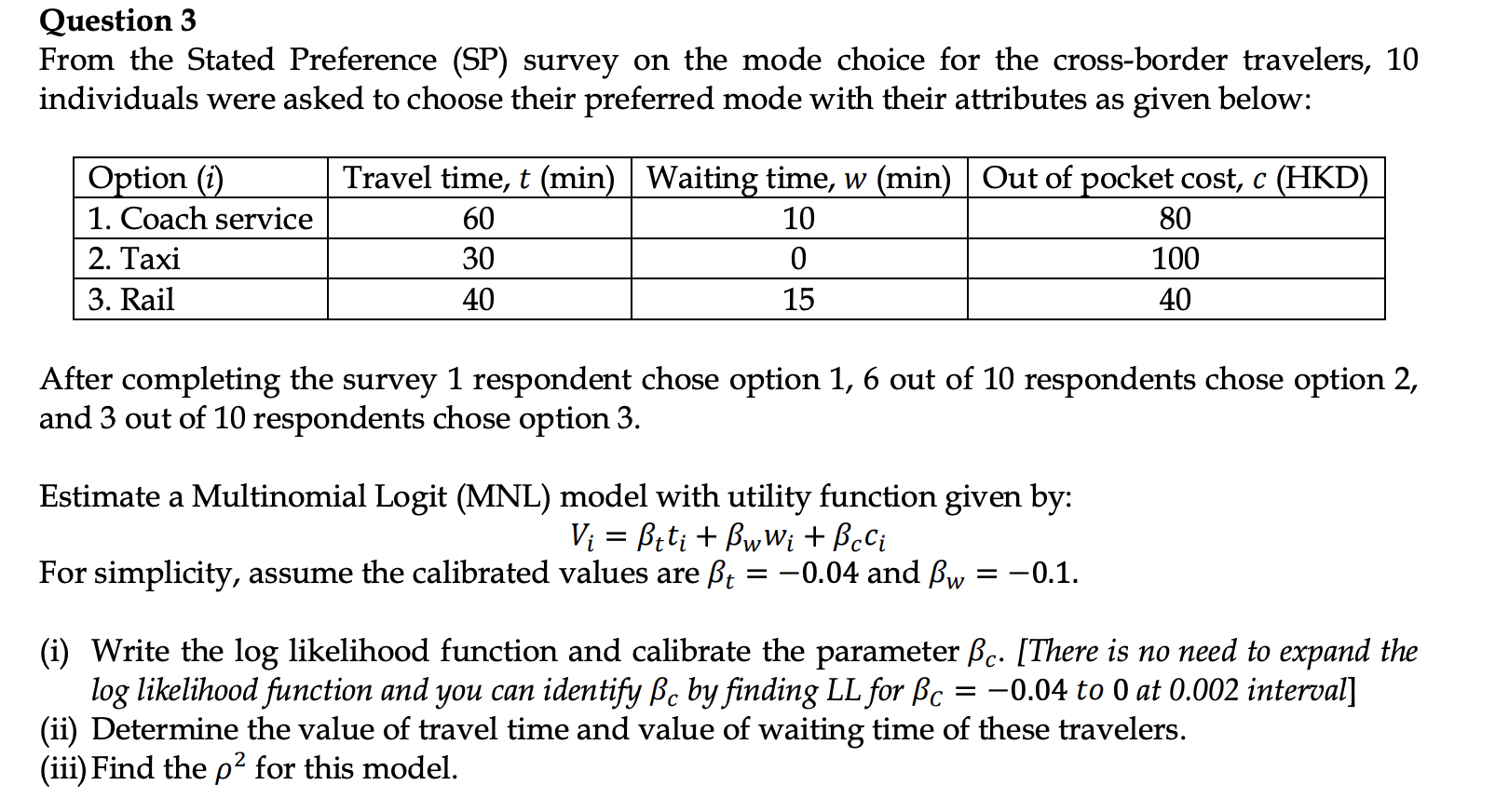 Question 3 From the Stated Preference (SP) survey on | Chegg.com