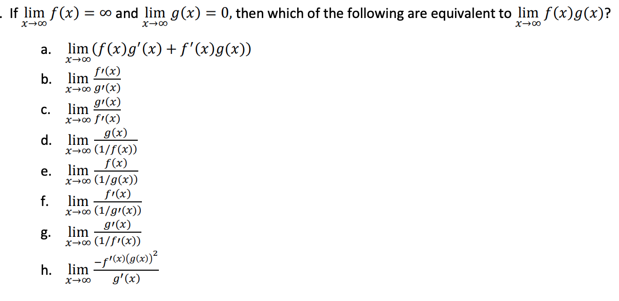 Solved . If lim f(x) = 0 and lim g(x) = 0, then which of the | Chegg.com