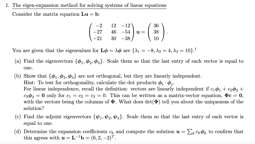 Solved 1. The eigen-expansion method for solving systems of | Chegg.com