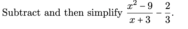 Solved Subtract and then simplify x2-9x+3-23. | Chegg.com