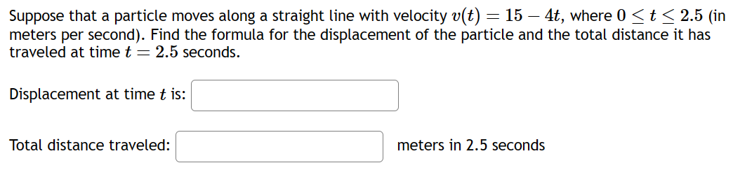 Solved Suppose that a particle moves along a straight line | Chegg.com