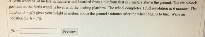 Solved A feis Wheel is 30 meters in diameter and boarded | Chegg.com