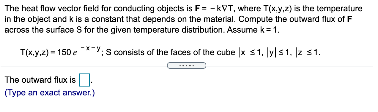 Solved The heat flow vector field for conducting objects is | Chegg.com