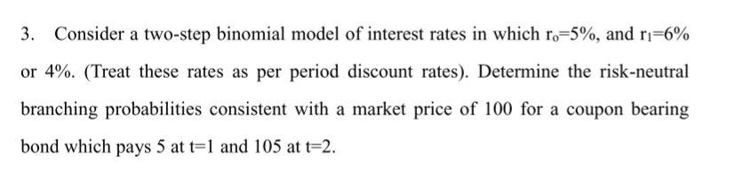 3. Consider a two-step binomial model of interest | Chegg.com