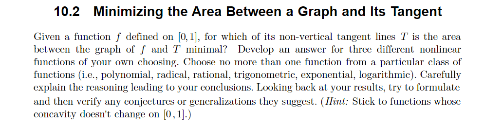 Solved 10.2 Minimizing the Area Between a Graph and Its | Chegg.com