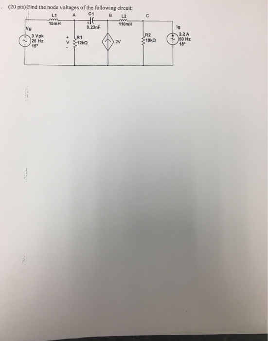 Solved Find the node voltages of the following circuit: | Chegg.com
