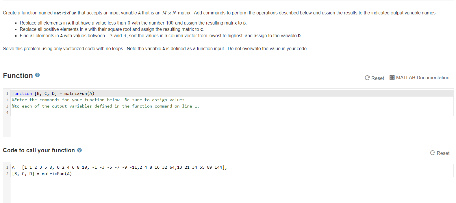 Solved Create a function named matrixFun that accepts an | Chegg.com