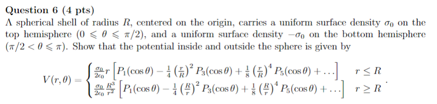 Solved Question 6 (4 pts) Λ spherical shell of radius R, | Chegg.com