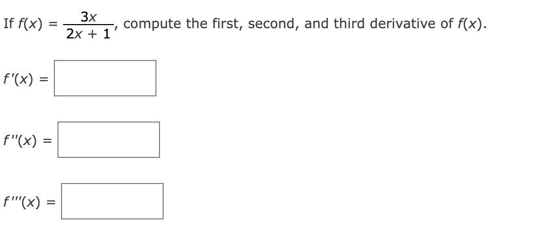 Solved If f(x)=2x+13x, compute the first, second, and third | Chegg.com