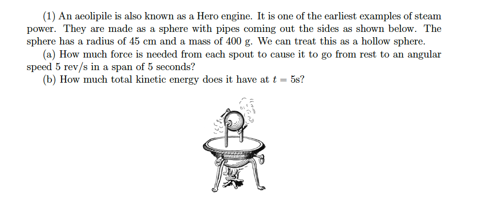Solved (1) An aeolipile is also known as a Hero engine. It | Chegg.com