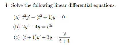 Solved 4. Solve the following linear differential equations. | Chegg.com