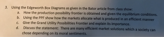 3. Using the Edgeworth Box Diagrams as given in the | Chegg.com