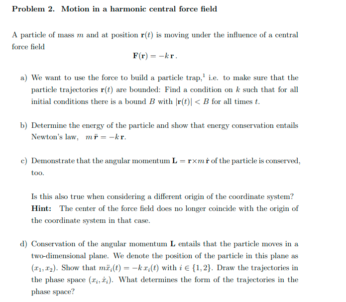 Solved Problem 2. Motion in a harmonic central force field A | Chegg.com