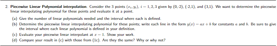 Solved 2. Piecewise Linear Polynomial interpolation. | Chegg.com