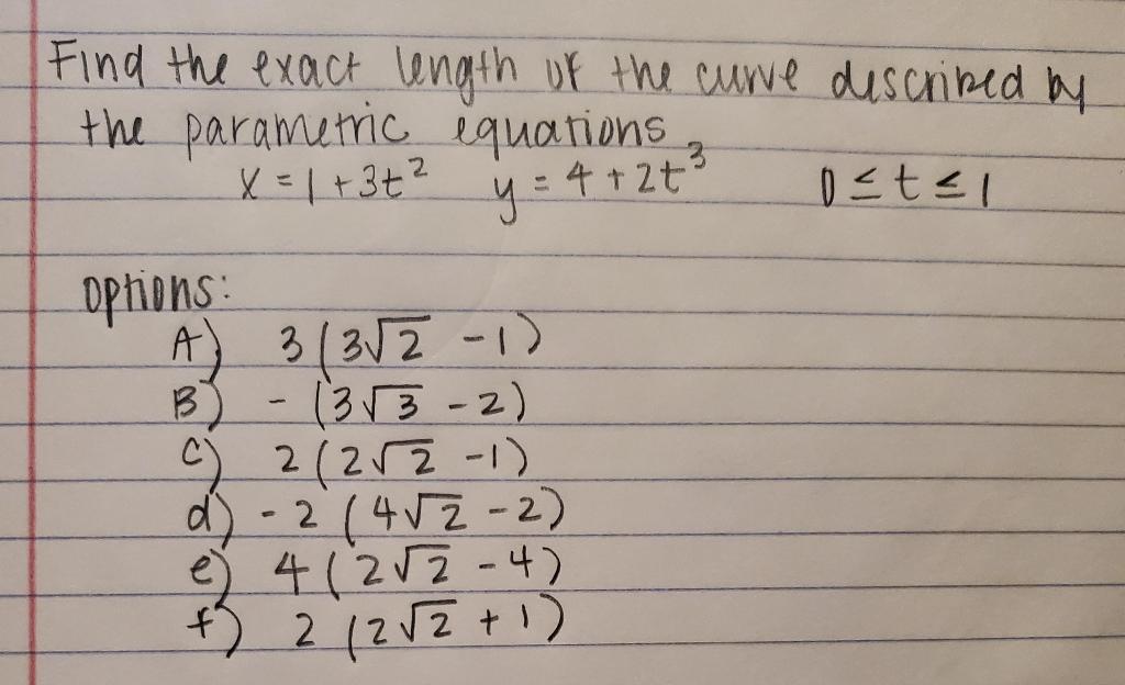 Solved Find the exact length of the curve described by the | Chegg.com