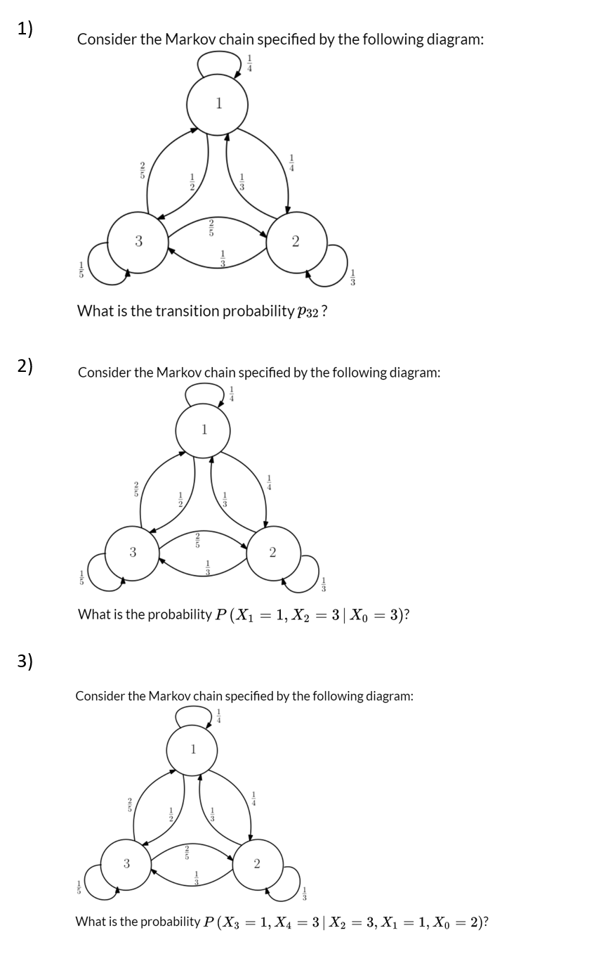 1) Consider the Markov chain specified by the | Chegg.com