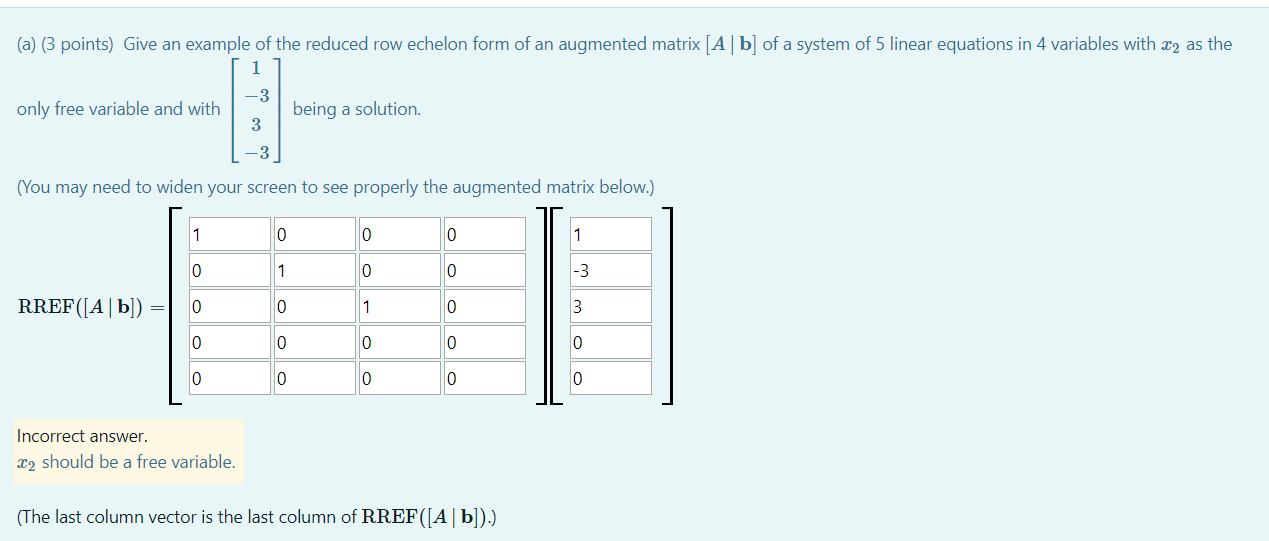 Solved (a) (3 points) Give an example of the reduced row | Chegg.com
