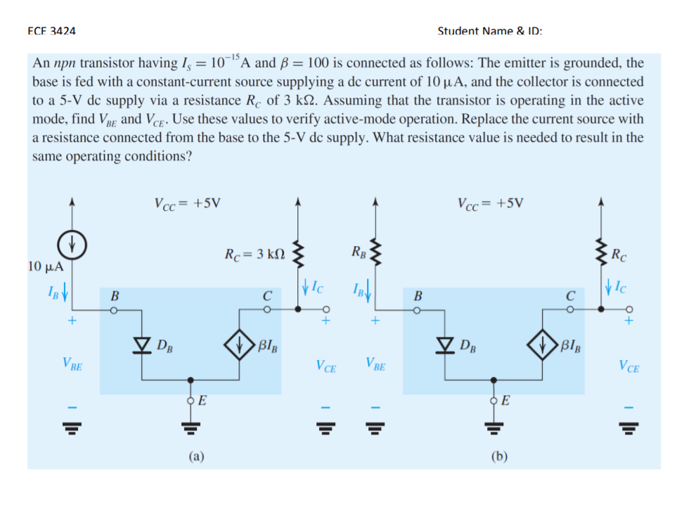 Solved ECE 3424 Student Name & ID: An npn transistor having | Chegg.com