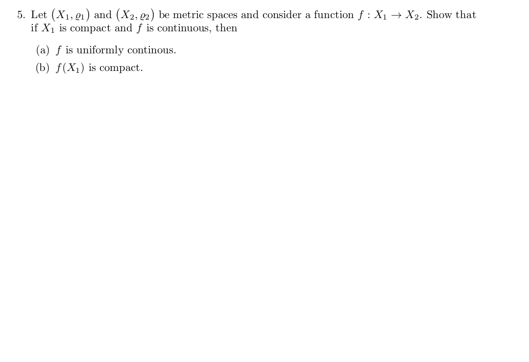 Solved Let (x1,ϱ1) ﻿and (x2,ϱ2) ﻿be metric spaces and | Chegg.com
