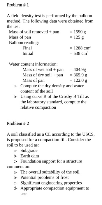 Solved Problem # 1 A field density test is performed by the | Chegg.com