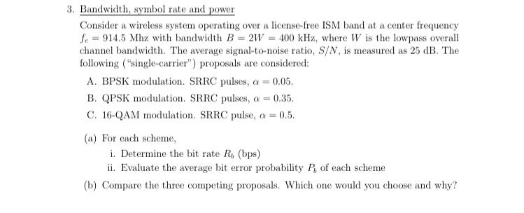 Solved 3 Bandwidth Symbol Rate And Power Consider A