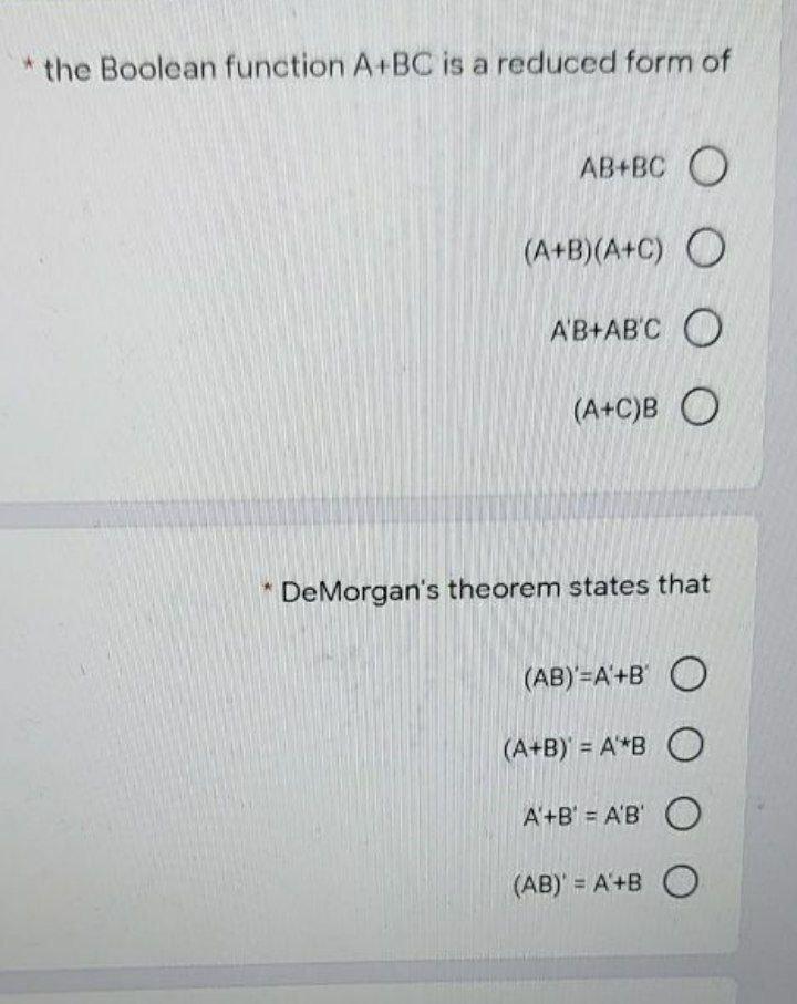 Solved * the Boolean function A+BC is a reduced form of | Chegg.com