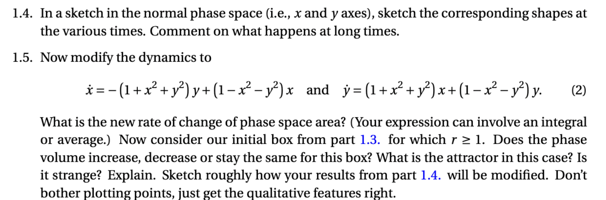 Solved The following two dimensional dynamical system | Chegg.com