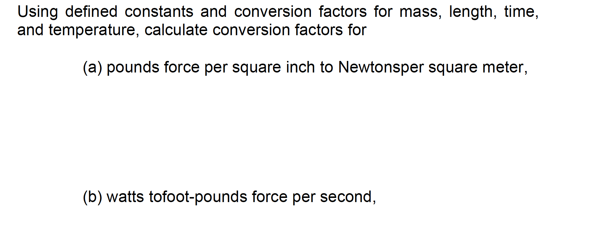 Solved Using defined constants and conversion factors for | Chegg.com
