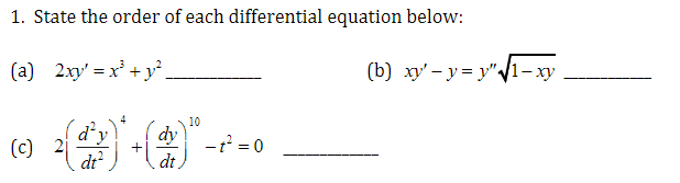 Solved 1. State the order of each differential equation | Chegg.com