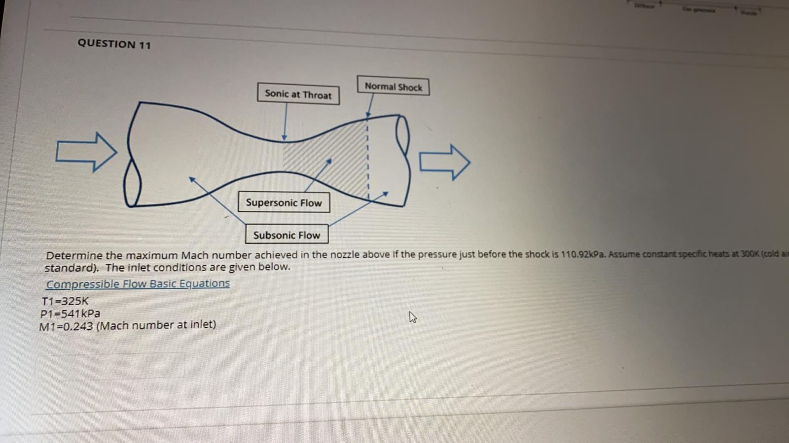 Solved QUESTION 11 Normal Shock Sonic at Throat Supersonic | Chegg.com